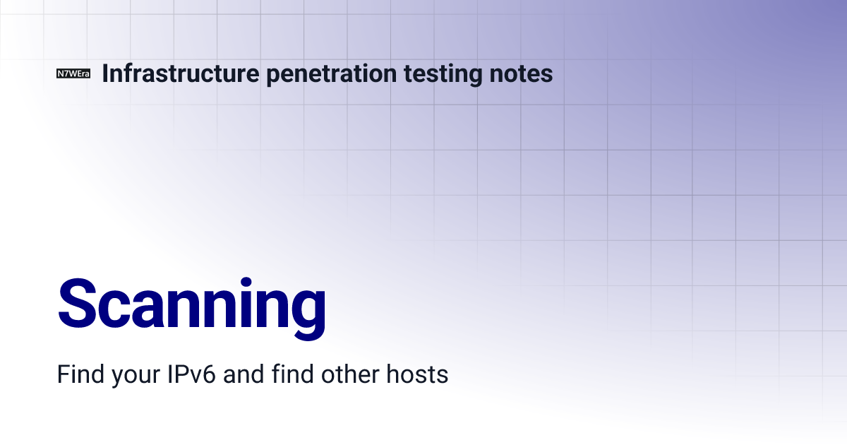 Scanning | Infrastructure penetration testing notes