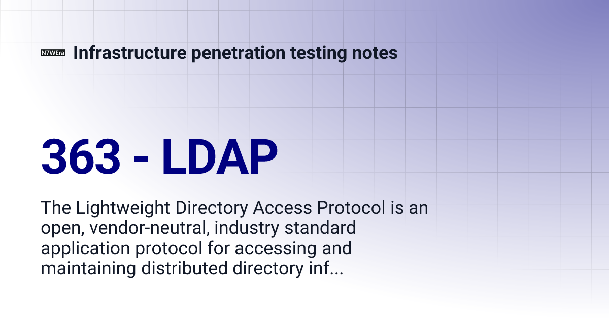 363 - LDAP | Infrastructure penetration testing notes