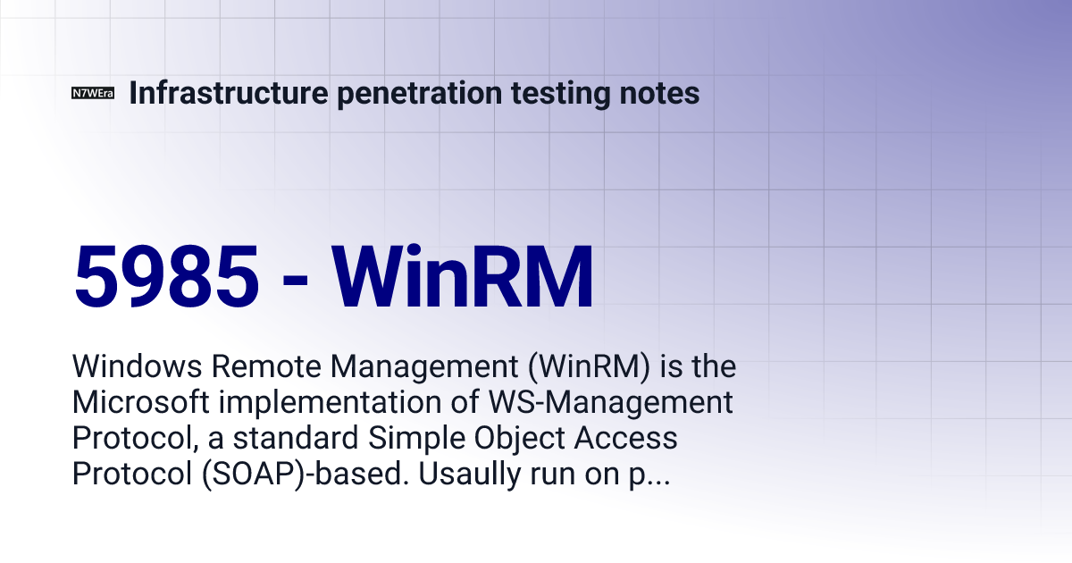 5985 - WinRM | Infrastructure penetration testing notes