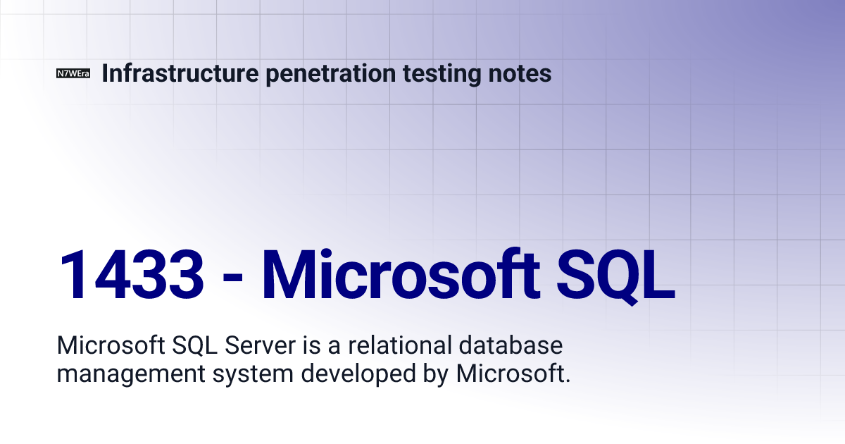 1433 - Microsoft SQL | Infrastructure penetration testing notes